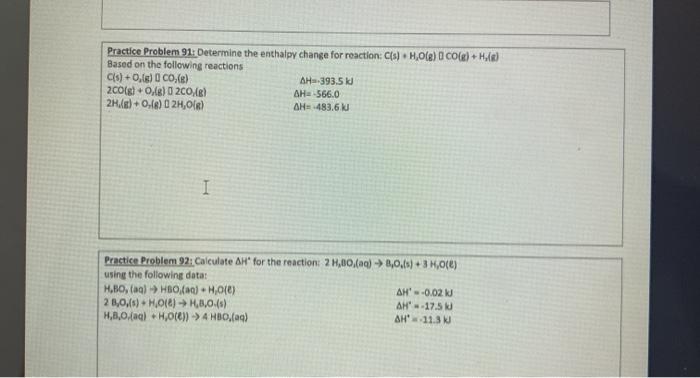 Solved Practice Problem 91: Determine the enthalpy change | Chegg.com