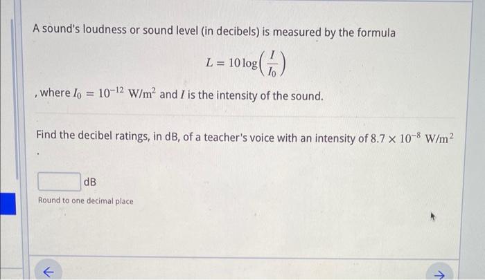 Solved A sound's loudness or sound level (in decibels) is | Chegg.com