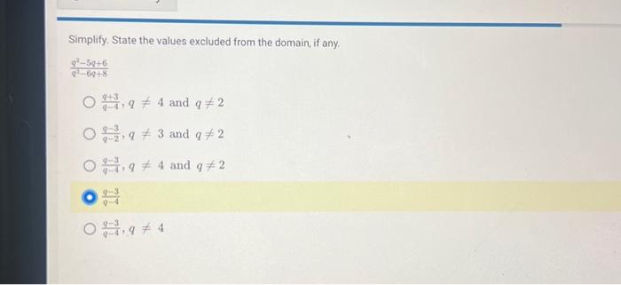Solved Simplify. State the values excluded from the domain, | Chegg.com