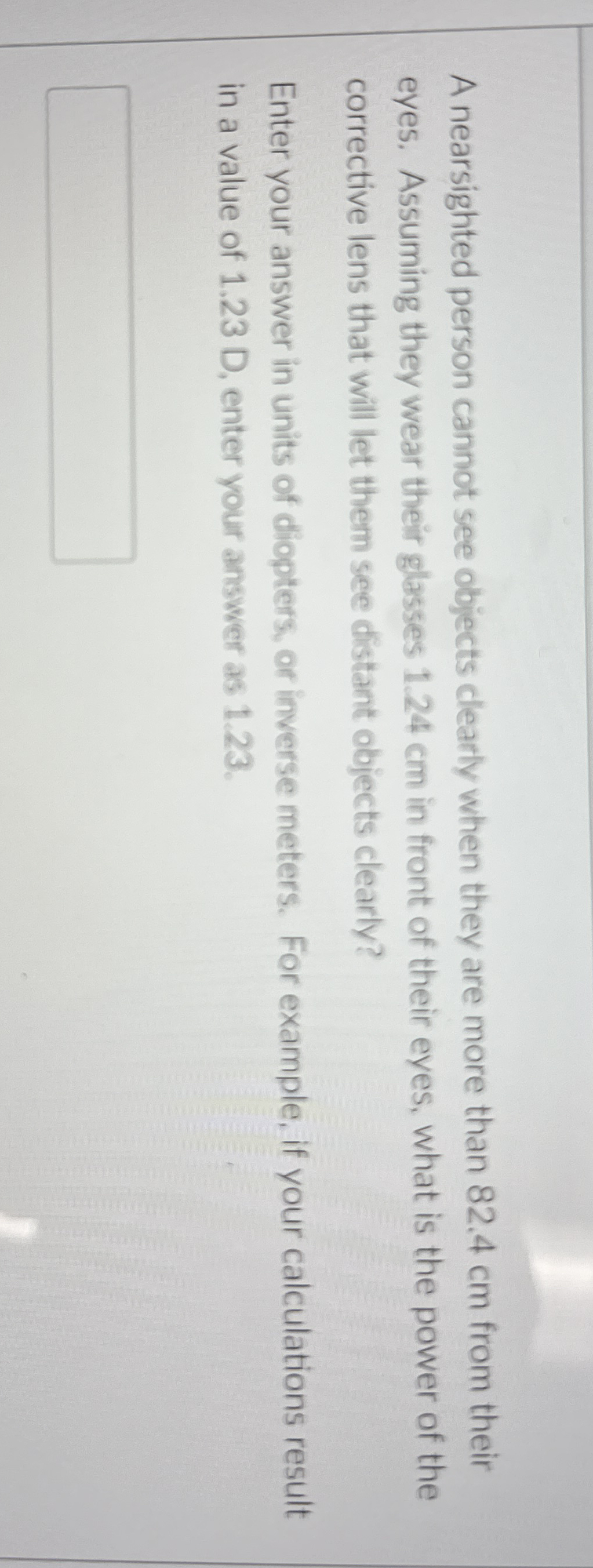 Solved A nearsighted person cannot see objects clearly when | Chegg.com