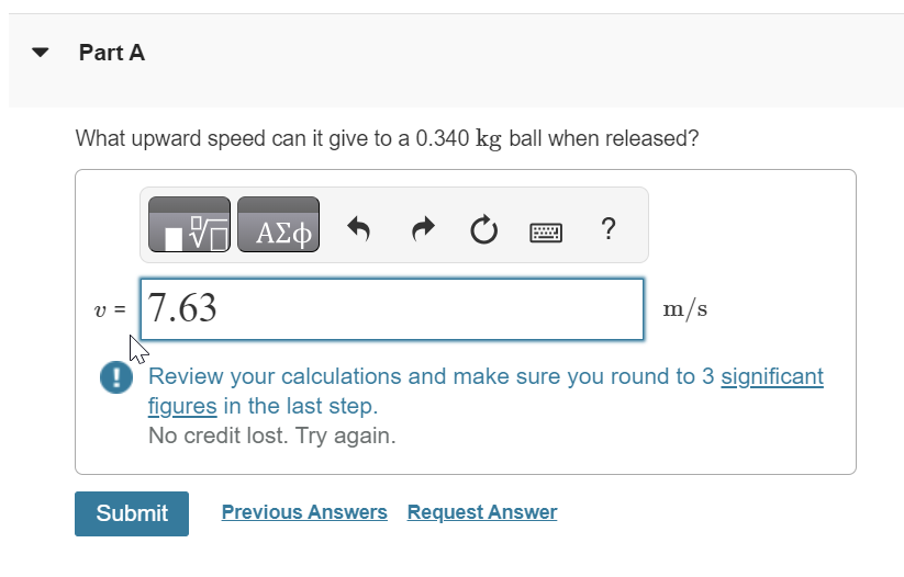 Part AWhat upward speed can it give to a 0.340kg | Chegg.com