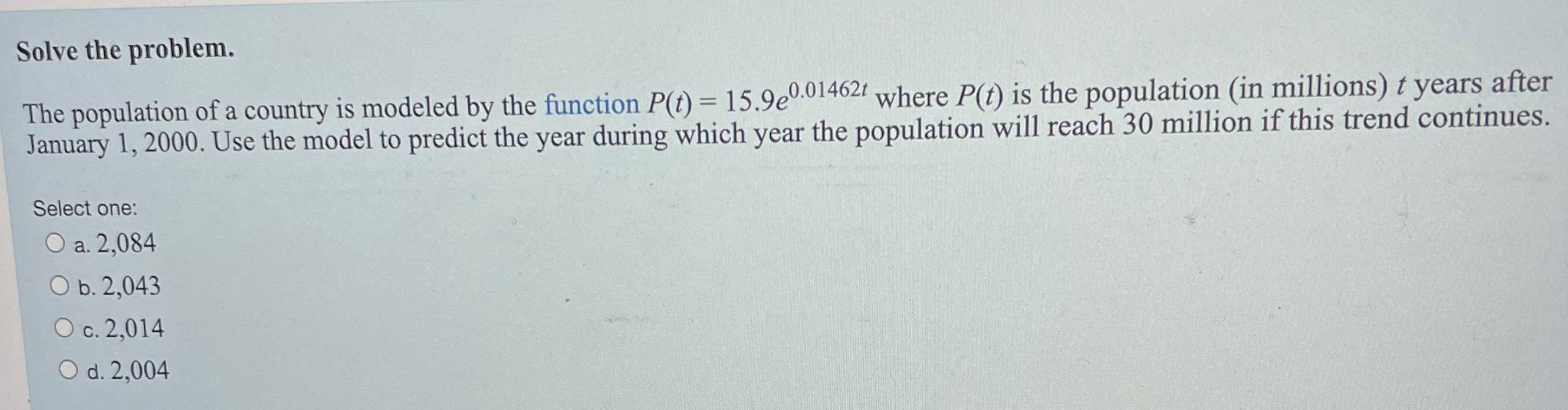 Solved Solve the problem.The population of a country is | Chegg.com