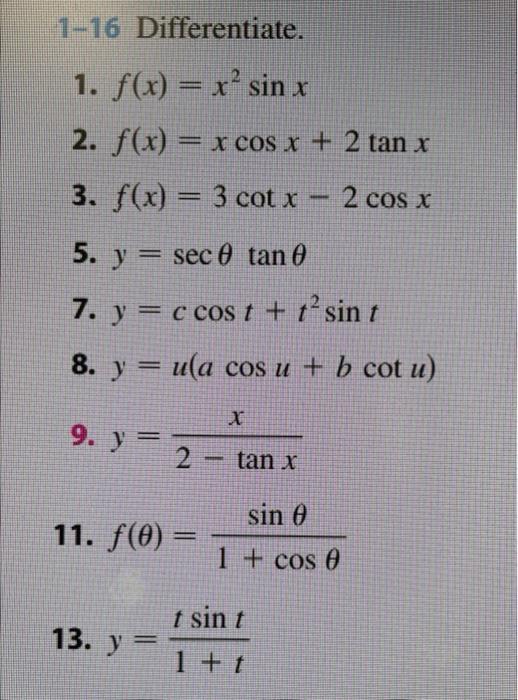 Solved 1-16 Differentiate. 1. f(x)=x2sinx 2. | Chegg.com