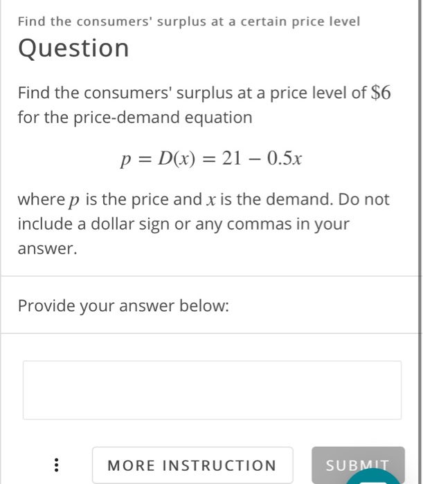 Solved Find the consumers' surplus at a certain price level | Chegg.com