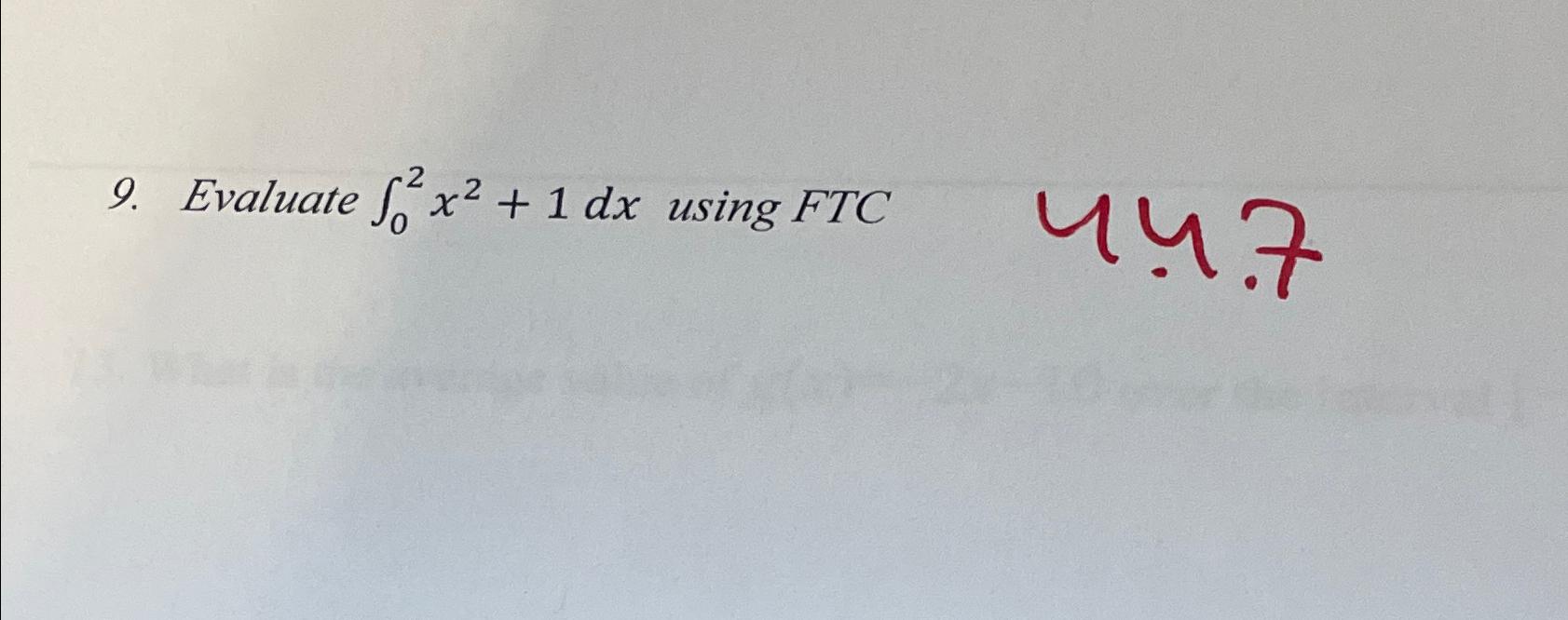 Solved Evaluate ∫02x2+1dx ﻿using FTC | Chegg.com