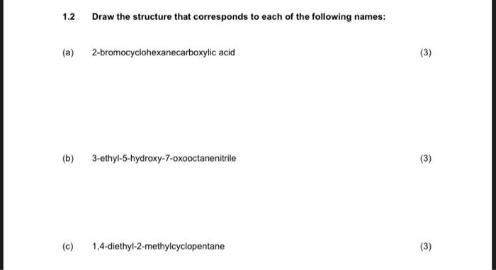 Solved 1.2 Draw the structure that corresponds to each of | Chegg.com