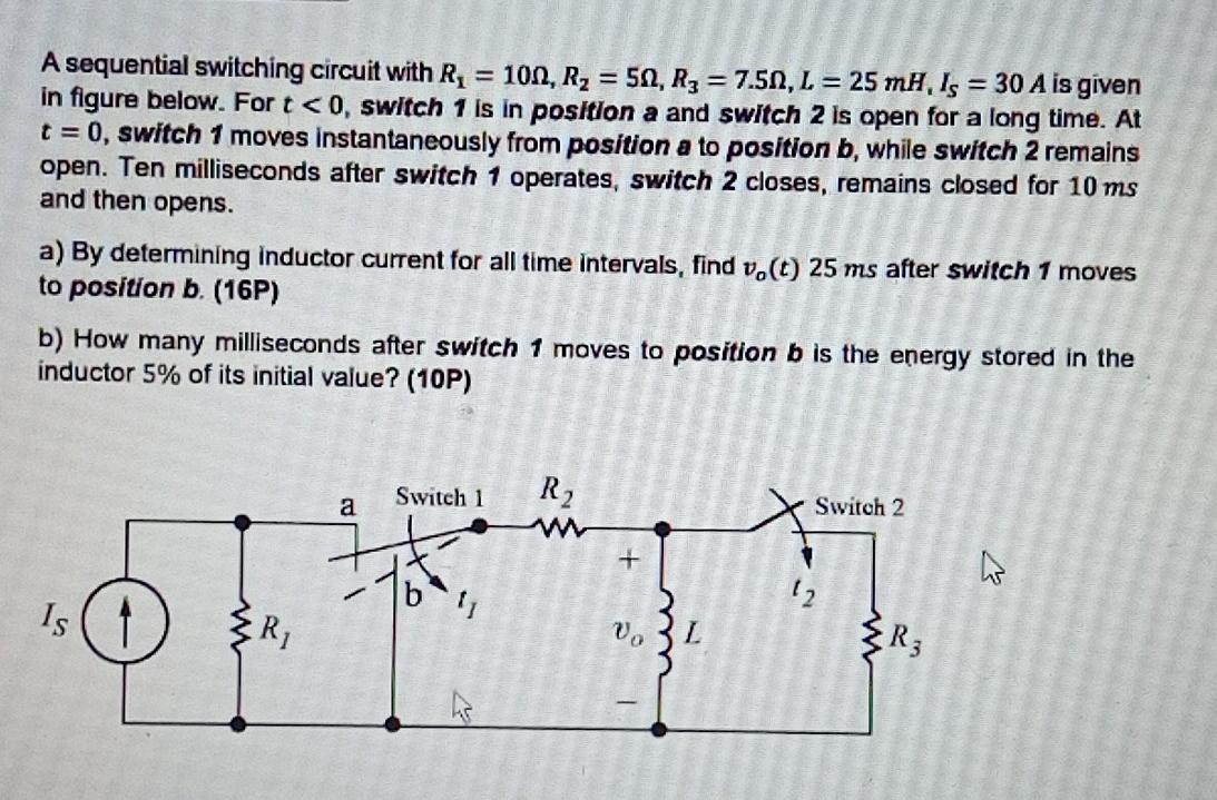 Solved A sequential switching circuit with R = 100, R2 52, | Chegg.com