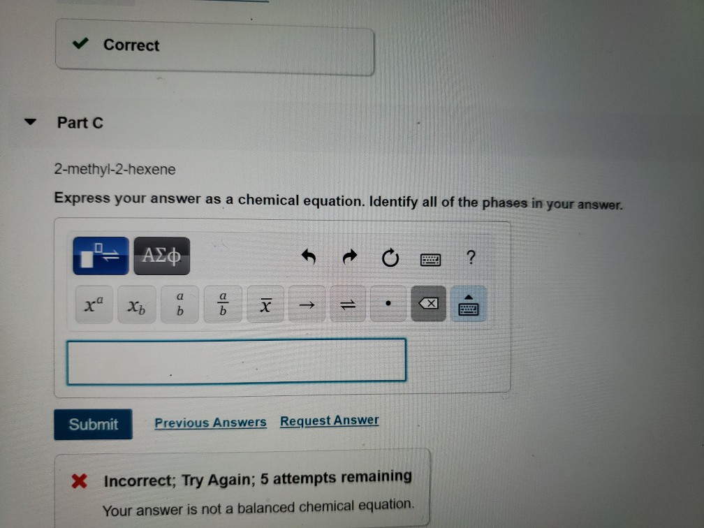 Solved Correct Part C 2-methyl-2-hexene Express your answer | Chegg.com