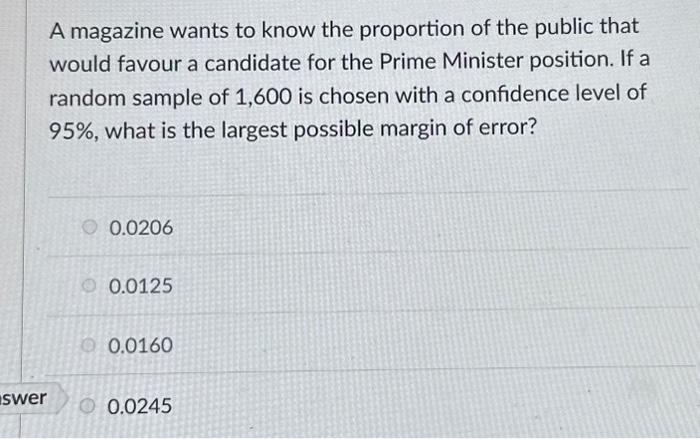 Solved A magazine wants to know the proportion of the public | Chegg.com