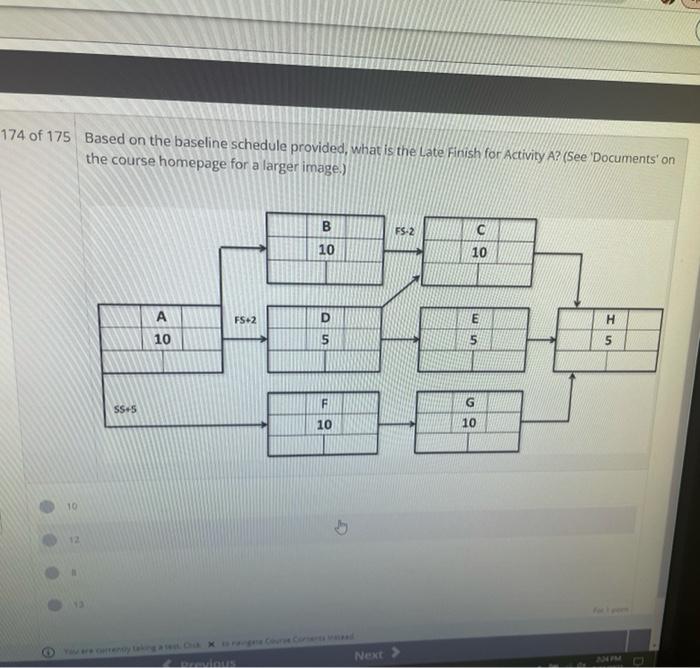 Solved 174 of 175 Based on the baseline schedule provided, | Chegg.com