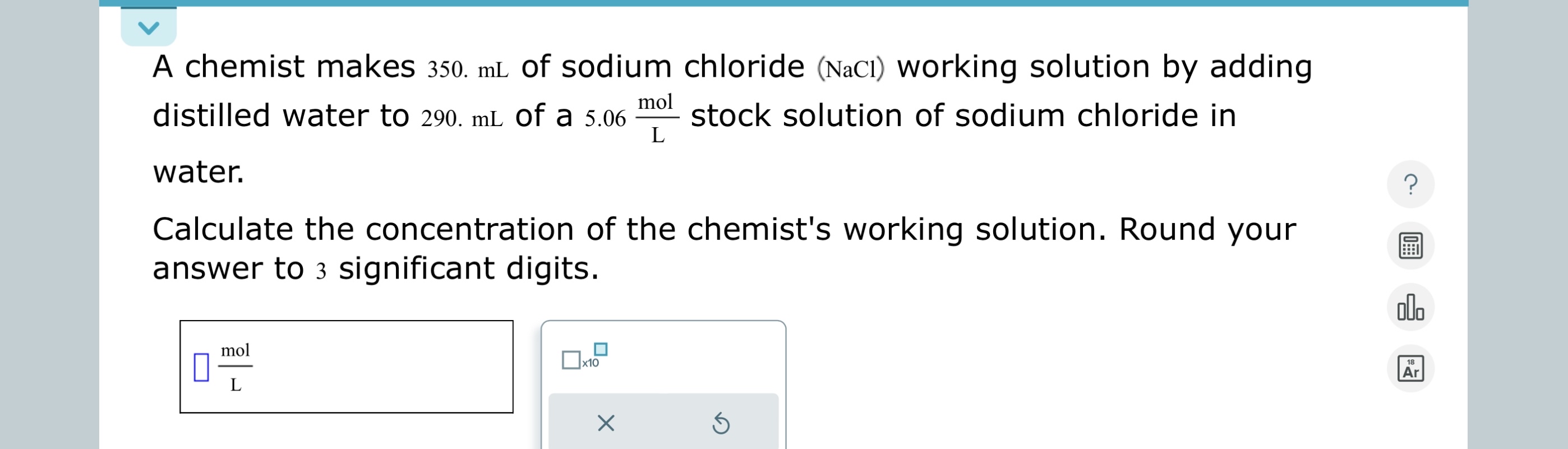 Solved A chemist makes 350mL ﻿of sodium chloride ( ﻿NaCl | Chegg.com