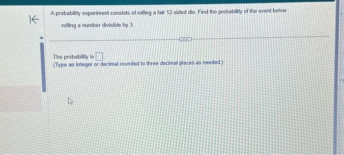 Solved A probability experiment consists of rolling a fair | Chegg.com