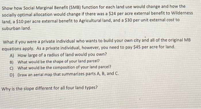 Solved Show how Social Marginal Benefit (SMB) function for | Chegg.com