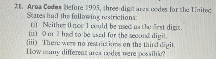Solved 21. Area Codes Before 1995 , three-digit area codes | Chegg.com