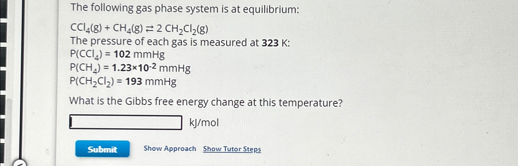 Solved The following gas phase system is at | Chegg.com