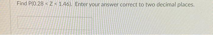 Solved Find P(0.28 | Chegg.com