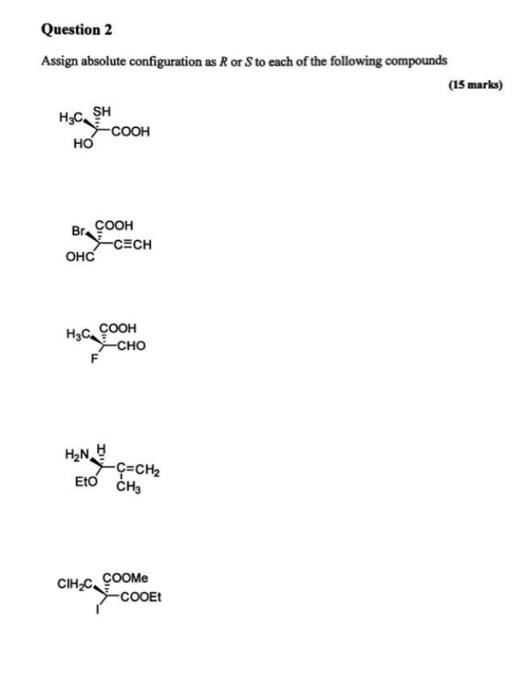 Solved Question 2 Assign absolute configuration as Ror Sto | Chegg.com