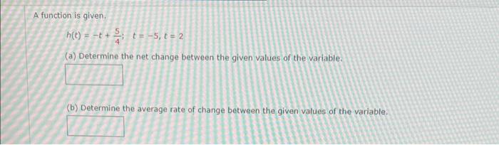 Solved A function is given h(t) = - + t = -5,0 = 2 (a) | Chegg.com