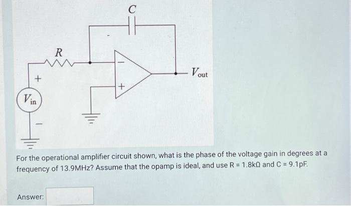 [Solved]: Solve this problem For the operational amplifier c