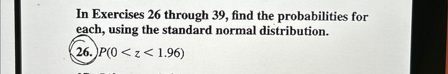 In Exercises 26 ﻿through 39, ﻿find the probabilities | Chegg.com