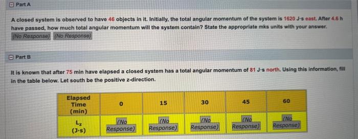 Solved A closed system is observed to have 46 objects in it. | Chegg.com
