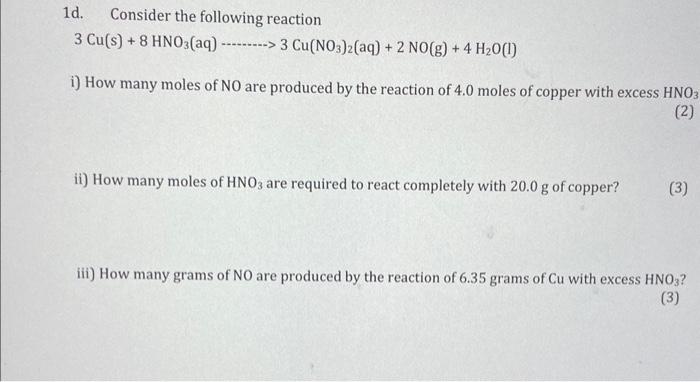 Solved 3Cu(s)+8HNO3(aq)⋯……3Cu(NO3)2(aq)+2NO(g)+4H2O(l) i) | Chegg.com