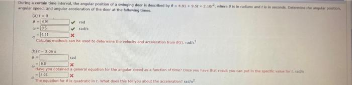 Solved angular speod, and angular acceleration of the door | Chegg.com