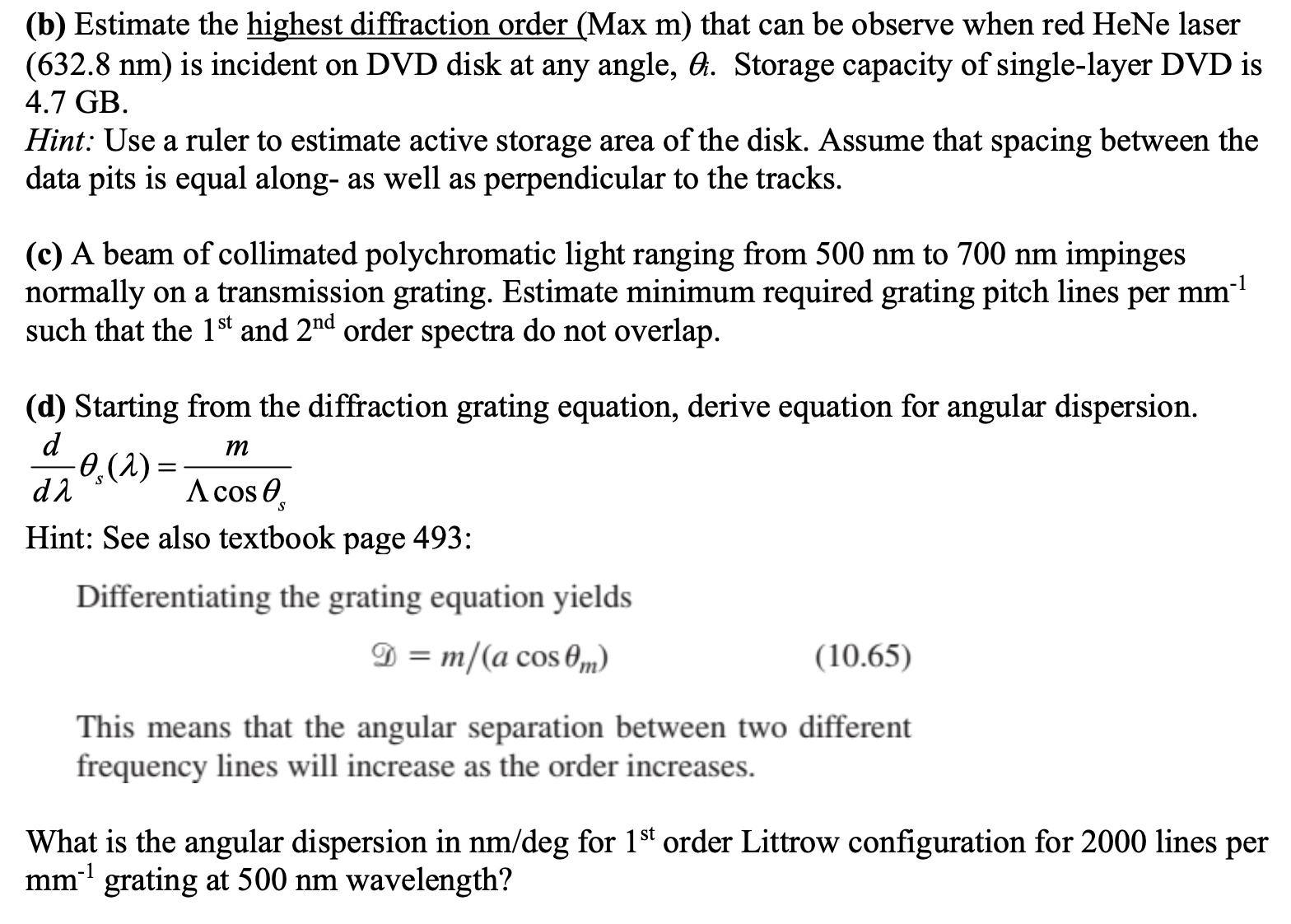 Solved (b) ﻿Estimate the highest diffraction order (Max m ) | Chegg.com