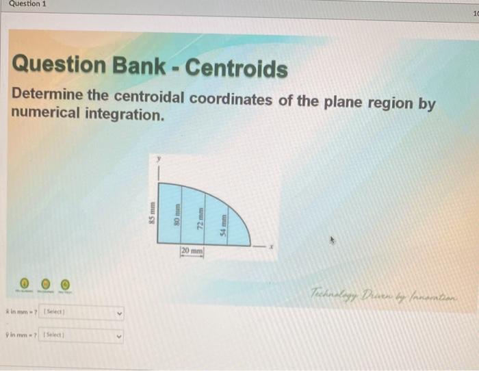 Solved Question 1 10 Question Bank - Centroids Determine the | Chegg.com