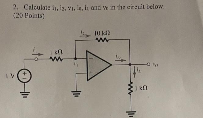 Solved 2. Calculate i1,i2,v1,i0,iL and v0 in the circuit | Chegg.com