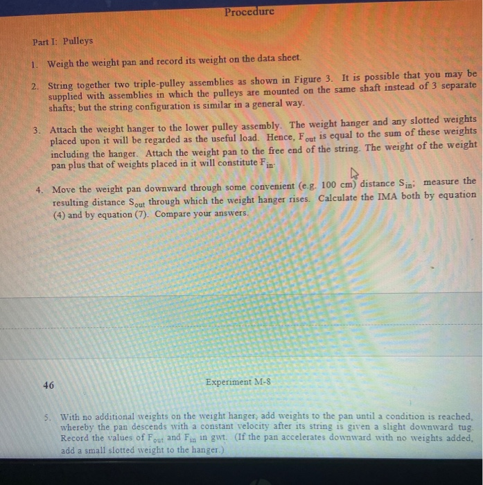Procedure Part 1: Pulleys 1. Weigh the weight pan and | Chegg.com