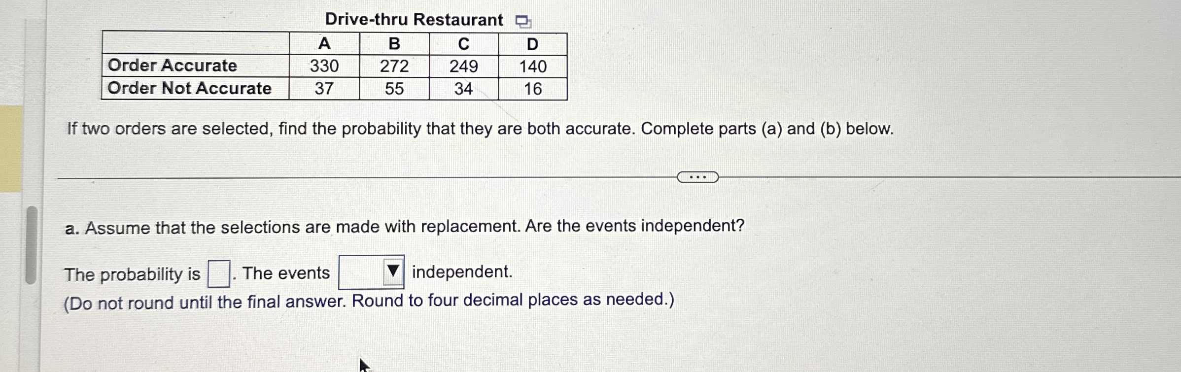 Drive-thru RestaurantIf two orders are selected, find | Chegg.com