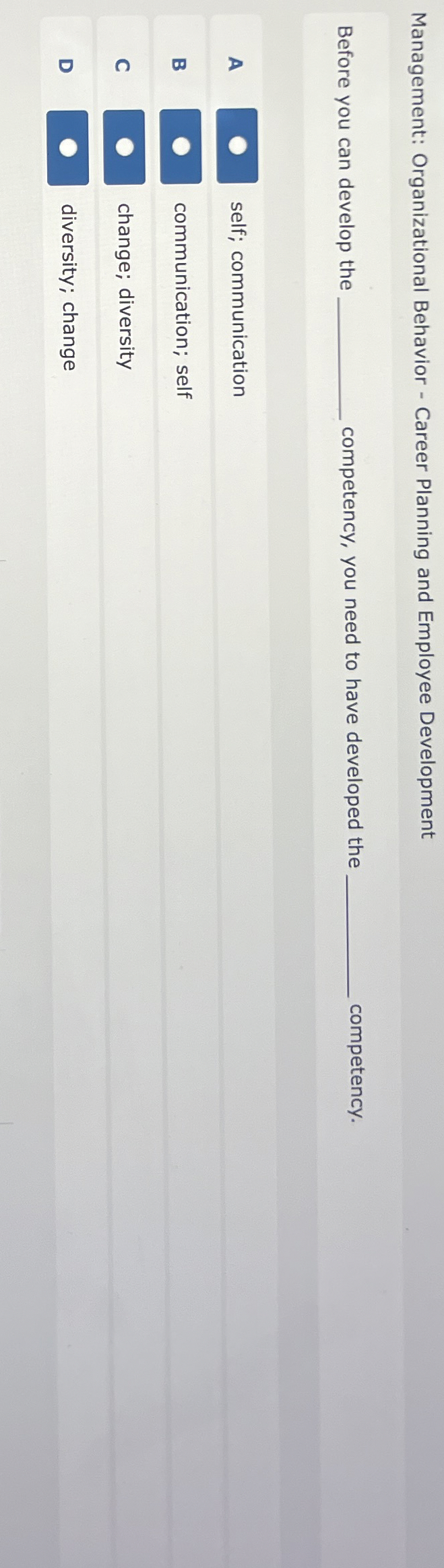 Solved Management: Organizational Behavior - ﻿Career | Chegg.com