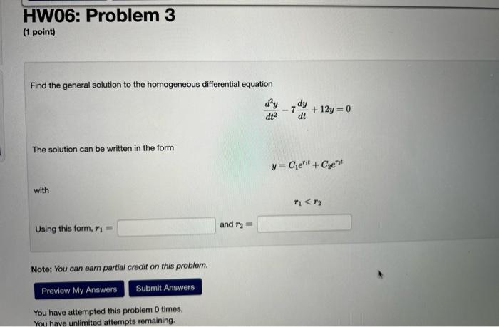 Solved HW06: Problem 3 (1 point) Find the general solution | Chegg.com