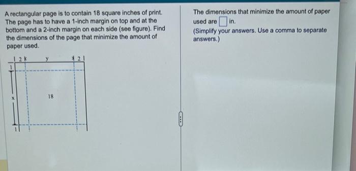 Solved A rectangular page is to contain 18 square inches of | Chegg.com