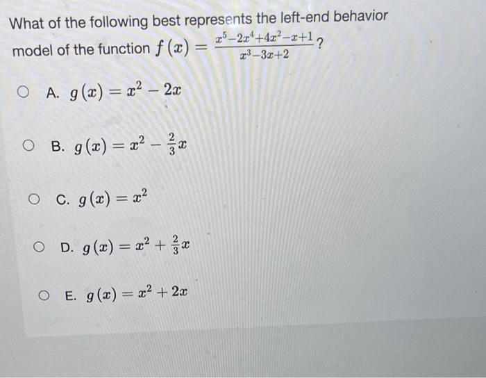 Solved What of the following best represents the left-end | Chegg.com