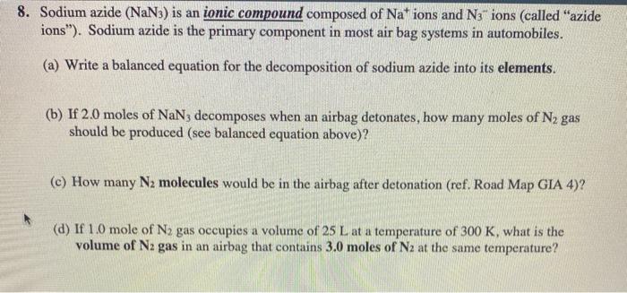 Solved 8. Sodium azide (NaN3) is an ionic compound composed | Chegg.com