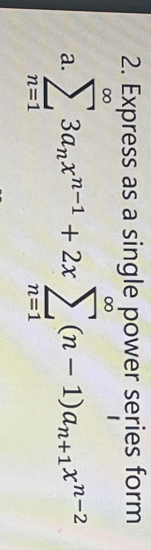 Solved Express as a single power series form | Chegg.com