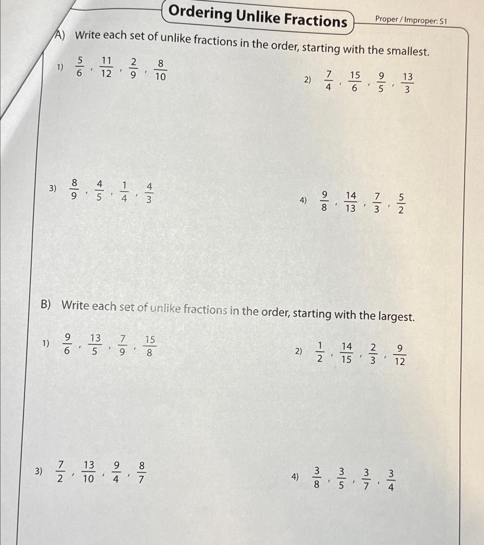 Solved A) Write each set of unlike fractions in the order, | Chegg.com Solved A) Write each set of unlike fractions in the order, | Chegg.com