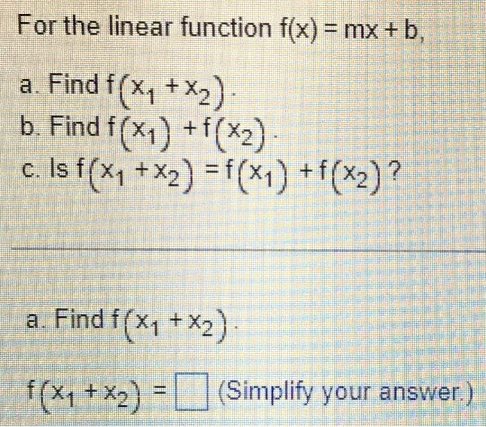 Solved For the linear function f(x) = mx + b, a. Find | Chegg.com