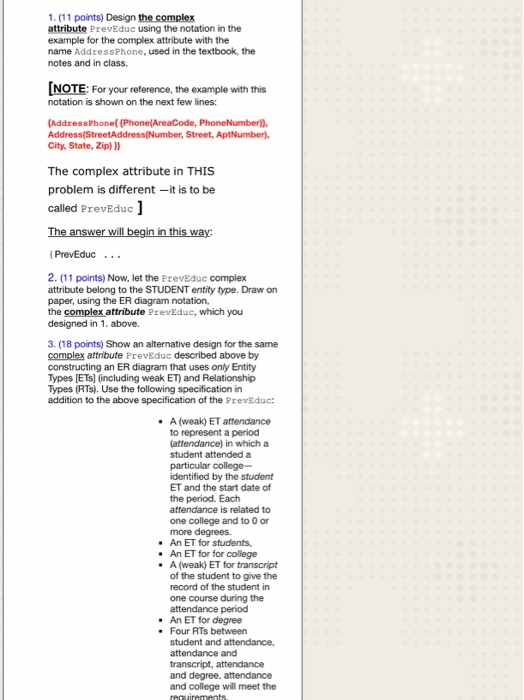 1. (11 points) Design the complex attribute PrevEduc | Chegg.com
