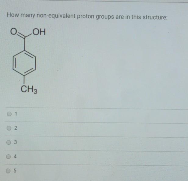 Solved How many non-equivalent proton groups are in this | Chegg.com