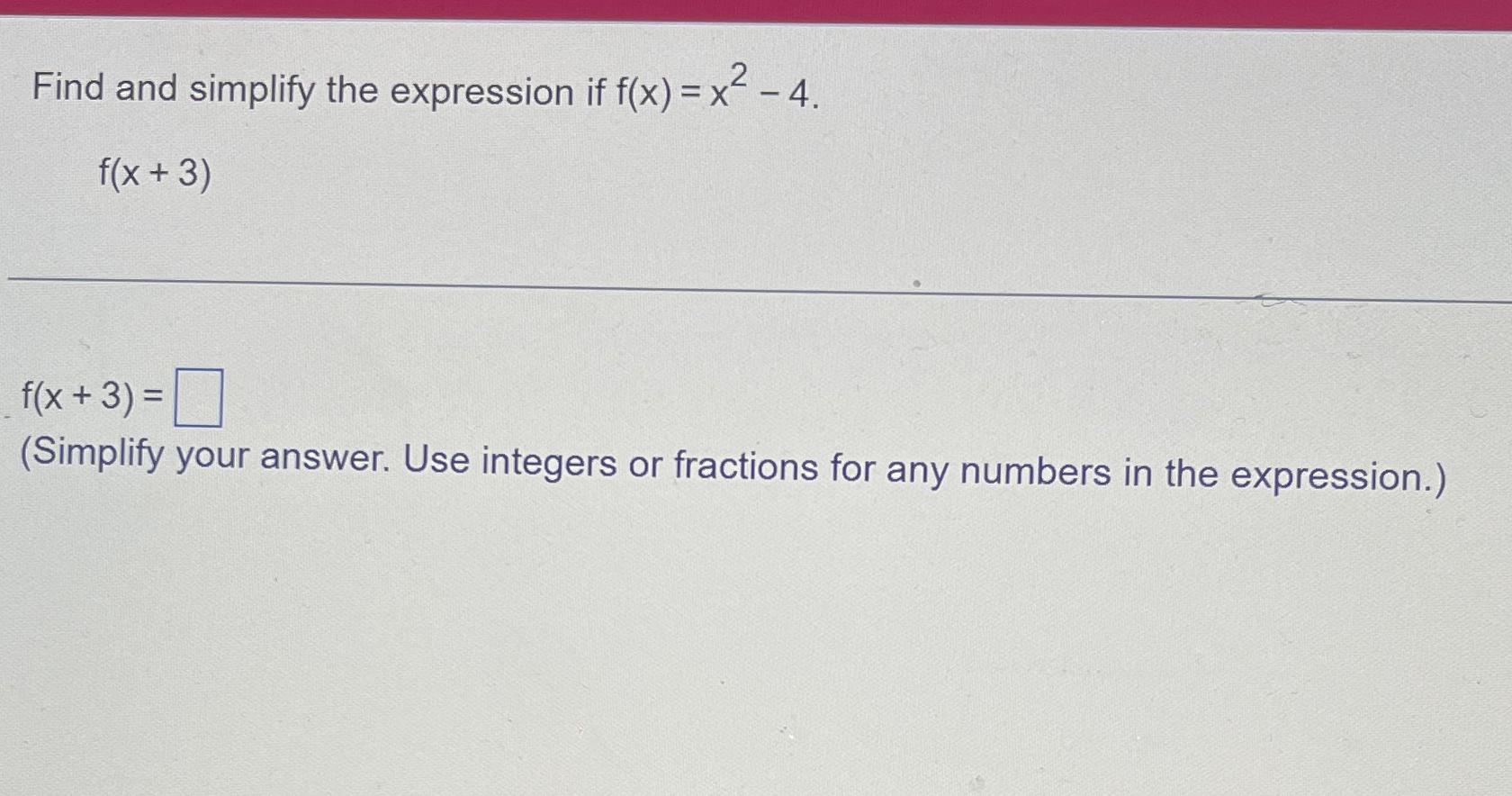 Solved Find and simplify the expression if | Chegg.com Solved Find and simplify the expression if | Chegg.com