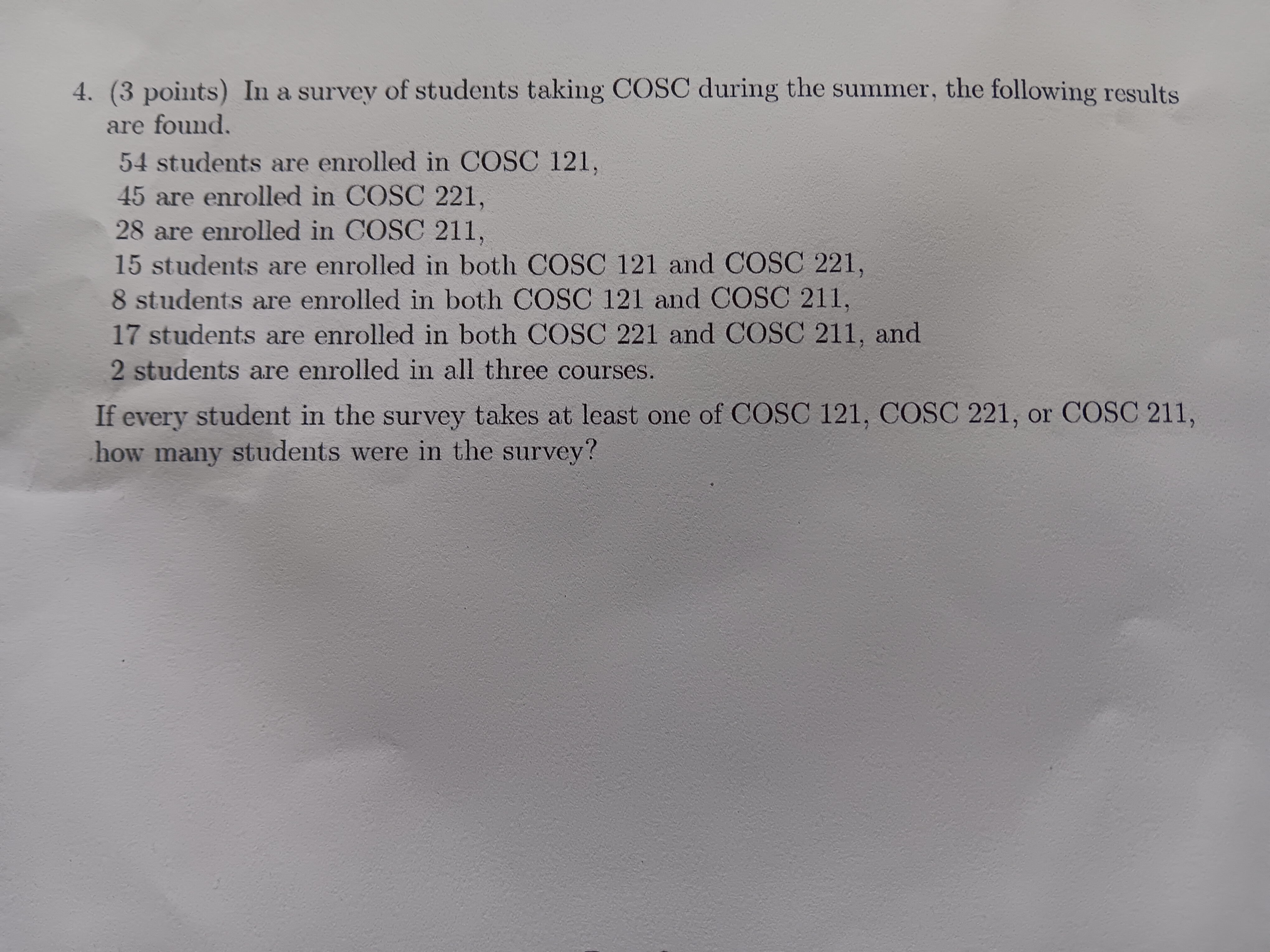Solved (3 ﻿points) ﻿In a survey of students taking COSC | Chegg.com