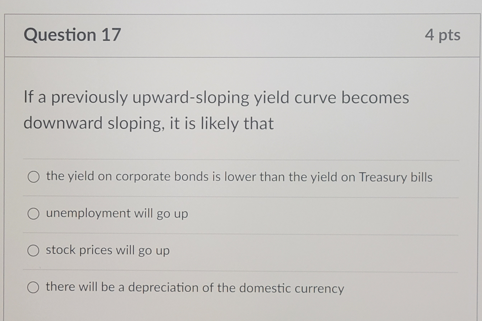 Solved Question 174 ptsIf a previously upward-sloping yield | Chegg.com Solved Question 174 ptsIf a previously upward-sloping yield | Chegg.com