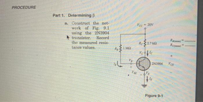 Solved PROCEDURE Vee 20v Part 1. Determining B a. Construct | Chegg.com