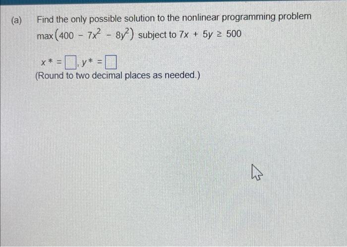 Solved (a) Find the only possible solution to the nonlinear | Chegg.com