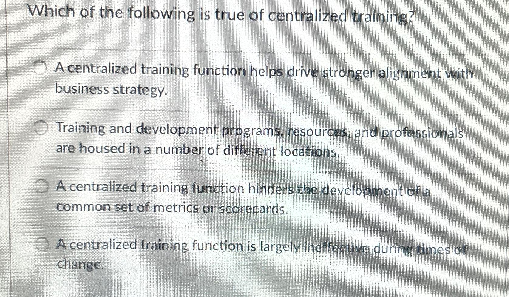Solved Which of the following is true of centralized | Chegg.com