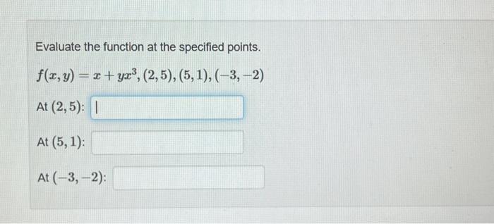 Solved Evaluate The Function At The Specified Points