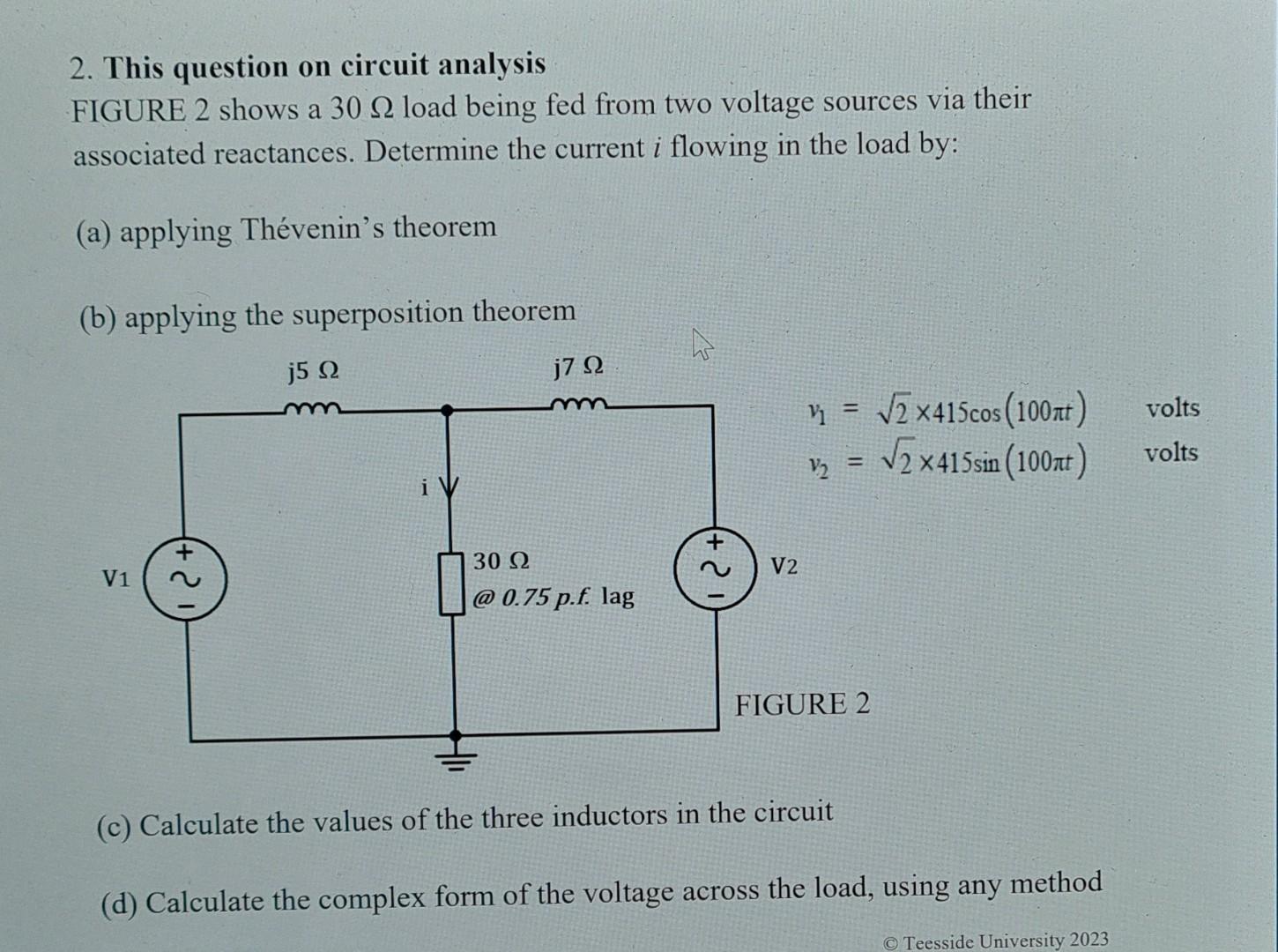 Solved 2. This question on circuit analysis FIGURE 2 shows a | Chegg.com